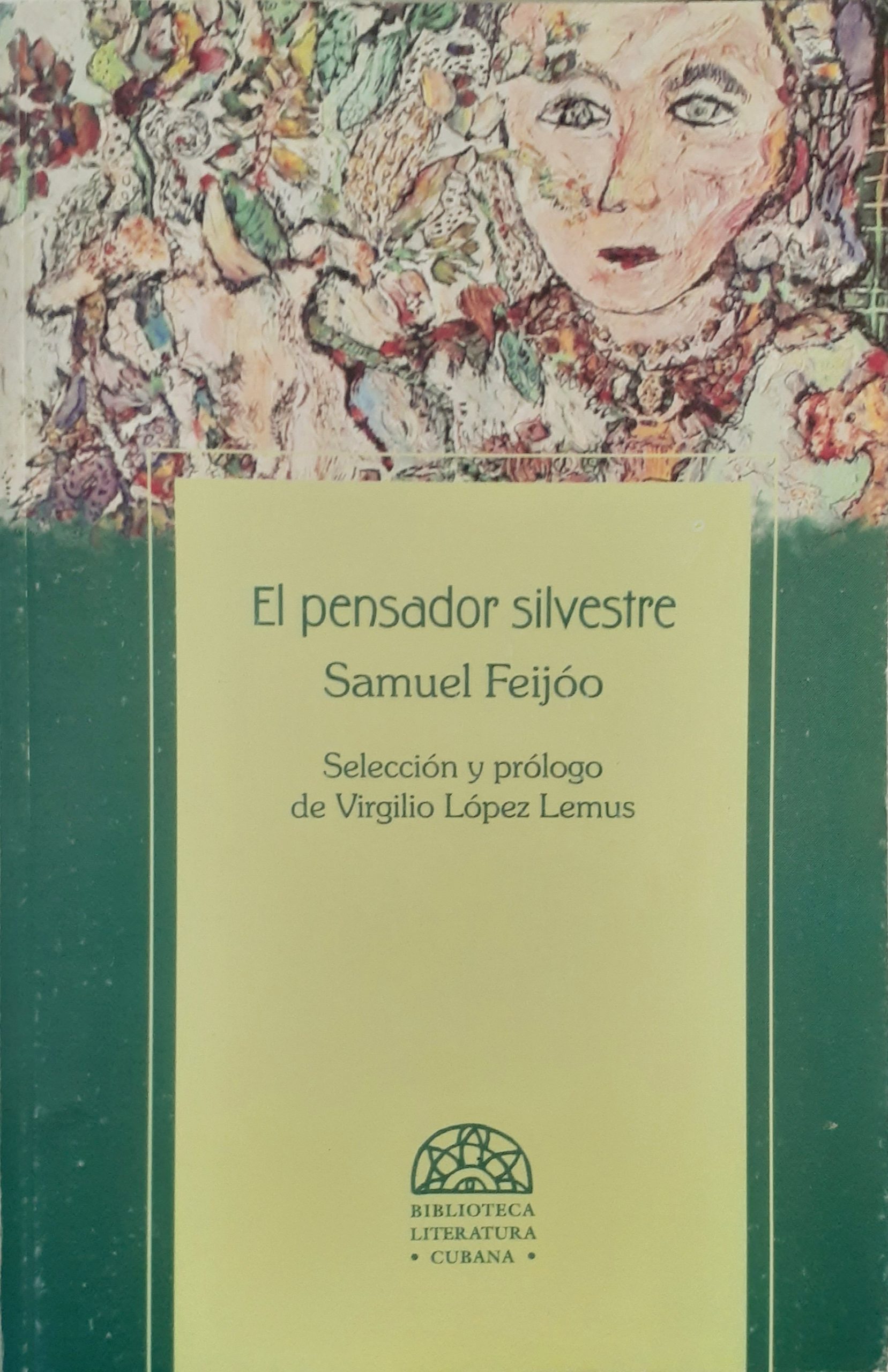 Samuel Feijoó: El pensador silvestre | Cubaliteraria