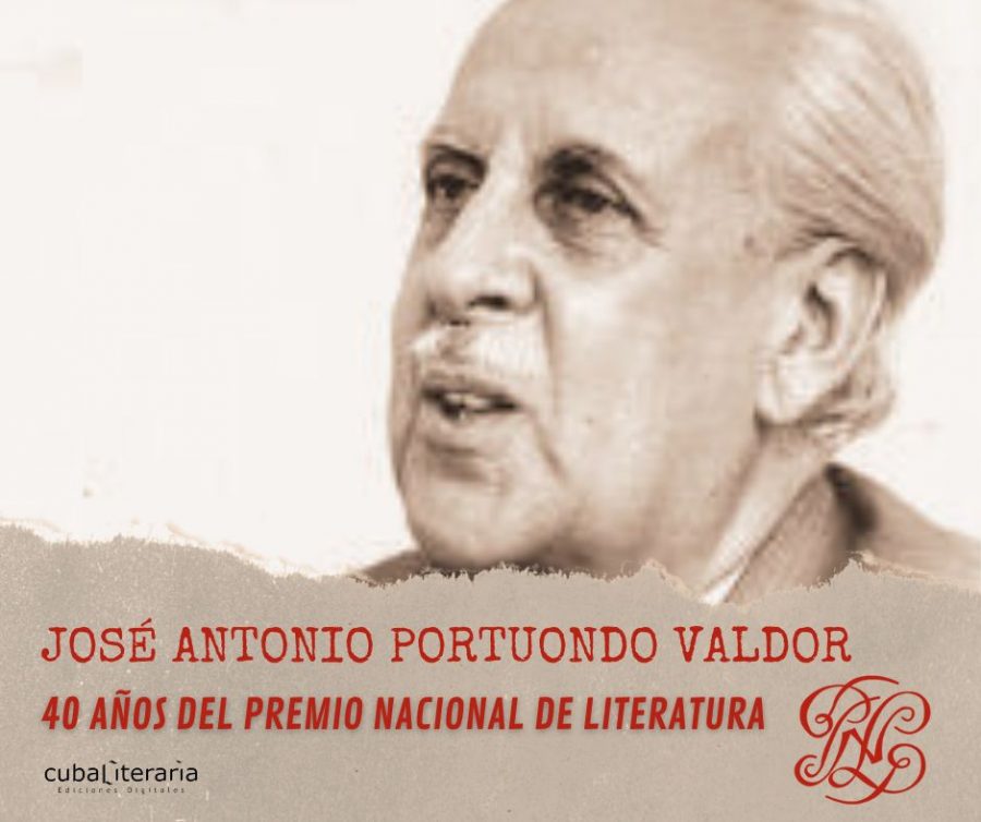 40 años del Premio Nacional de Literatura (III): José Antonio Portuondo ...