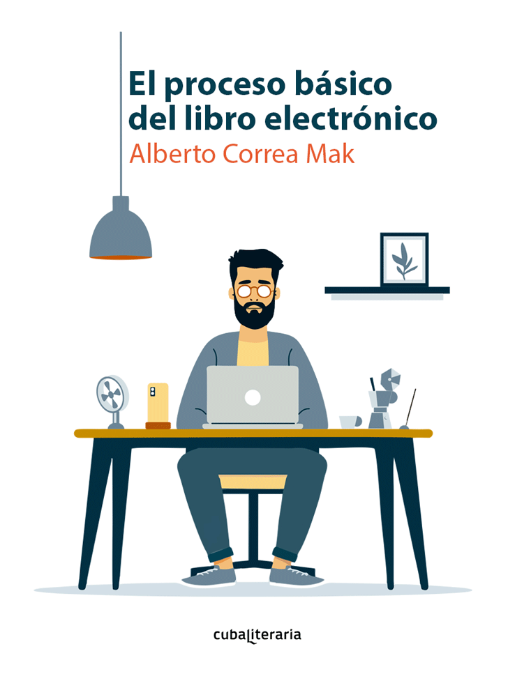 El proceso básico del libro electrónico, de Alberto Correa Mak ...